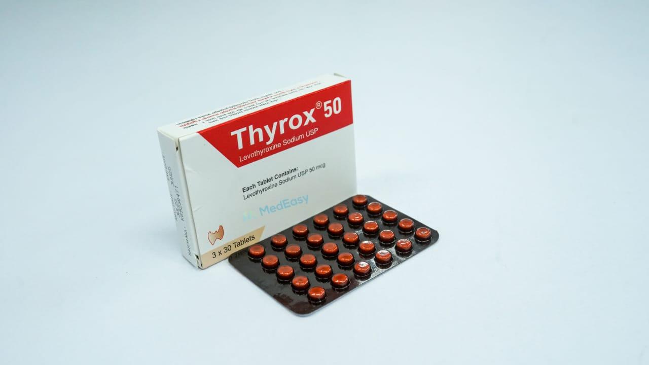 Thyrox 50 mcg Tablet - থাইরক্স ৫০ মাইক্রো গ্রাম ট্যাবলেট | MedEasy
