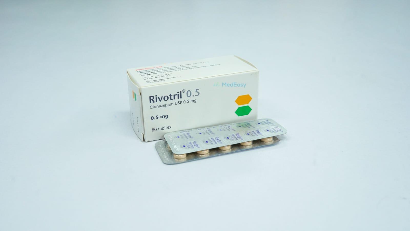 Rivotril 0.5 mg - রিভোট্রিল ০.৫ মি.গ্রা. ট্যাবলেট | MedEasy